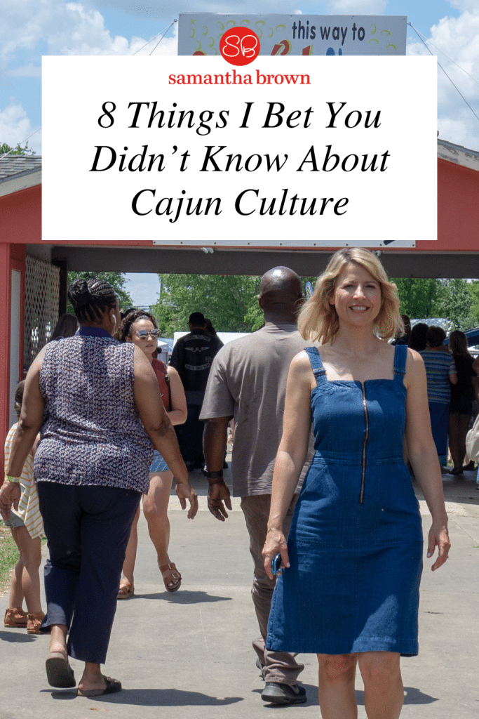 8 Cool Facts About Cajun Culture - Samantha Brown's Places to Love